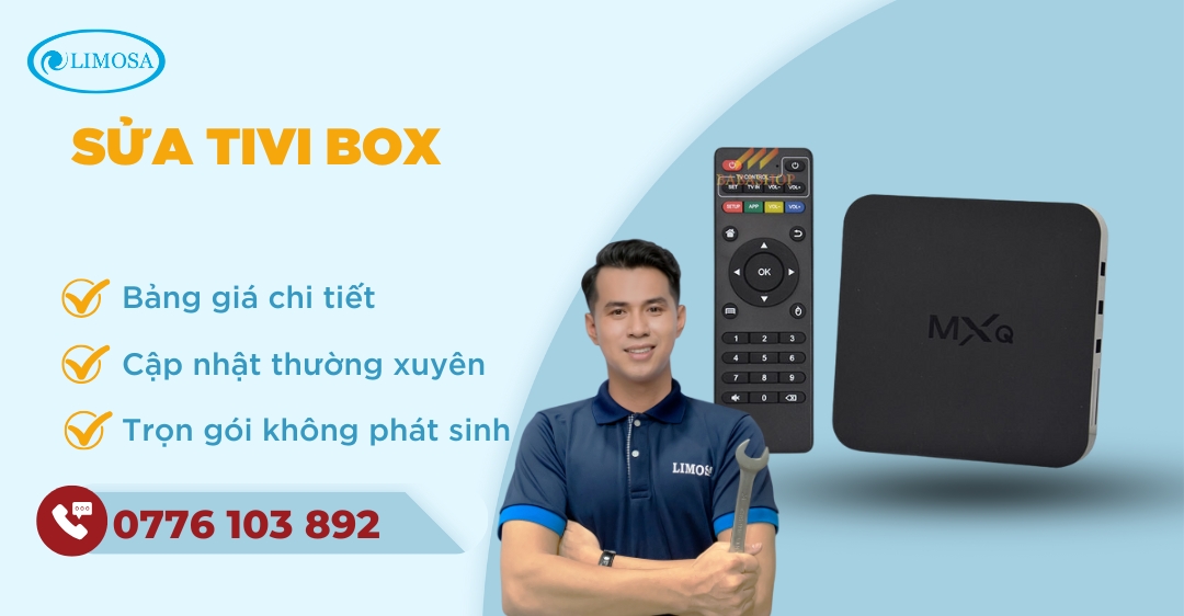 Sửa tivi box Tphcm - Nơi sửa gần đây, dịch vụ tại nhà