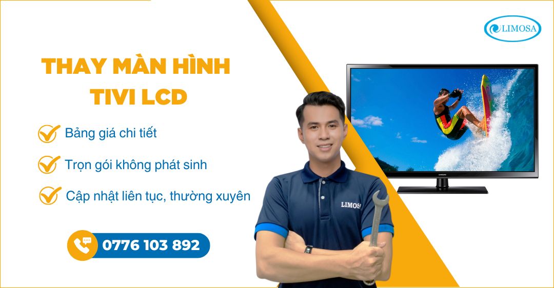Thay màn hình tivi LCD - Tiệm sửa uy tín, dịch vụ tại nhà
