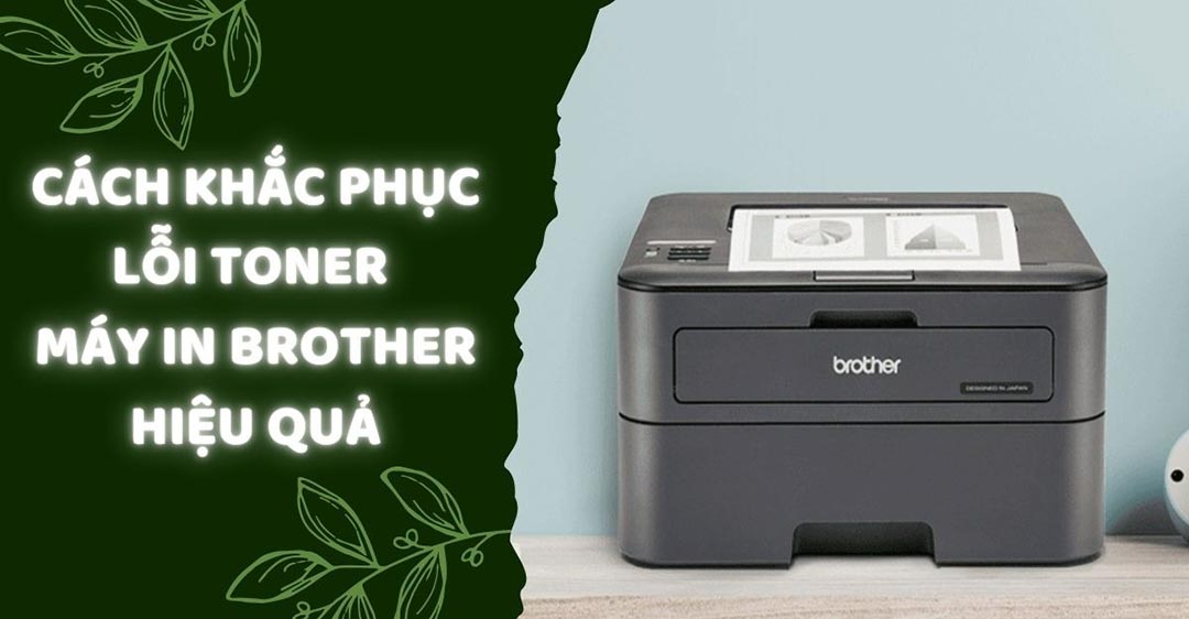 Máy In Báo Lỗi Toner - Cách Sửa Lỗi Máy In Lên Đèn Toner